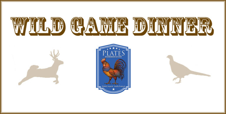 Wild Game & Spirits Dinner - Plates Neighborhood Kitchen